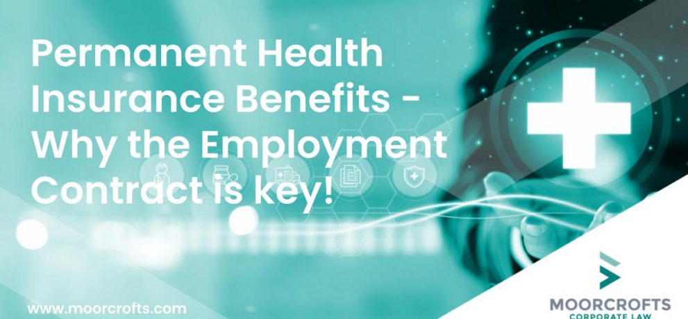 Permanent Health Insurance Benefits - Why the Employment Contract is key!