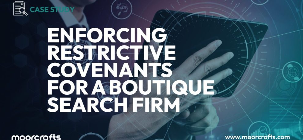 Enforcing restrictive covenants for a boutique search firm