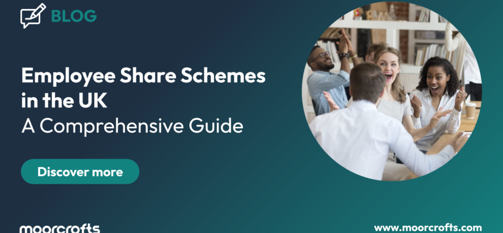 Employee Share Schemes in the UK: A Comprehensive Guide - Moorcrofts