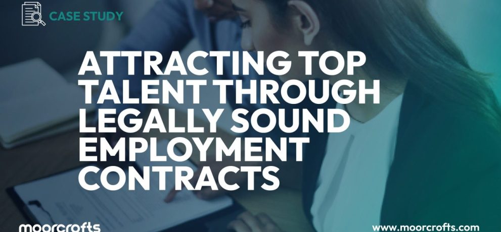 Attracting top talent through legally sound employment contracts